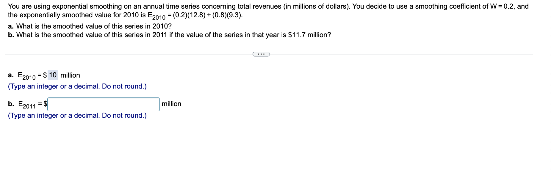 Solved You are using exponential smoothing on an annual time | Chegg.com