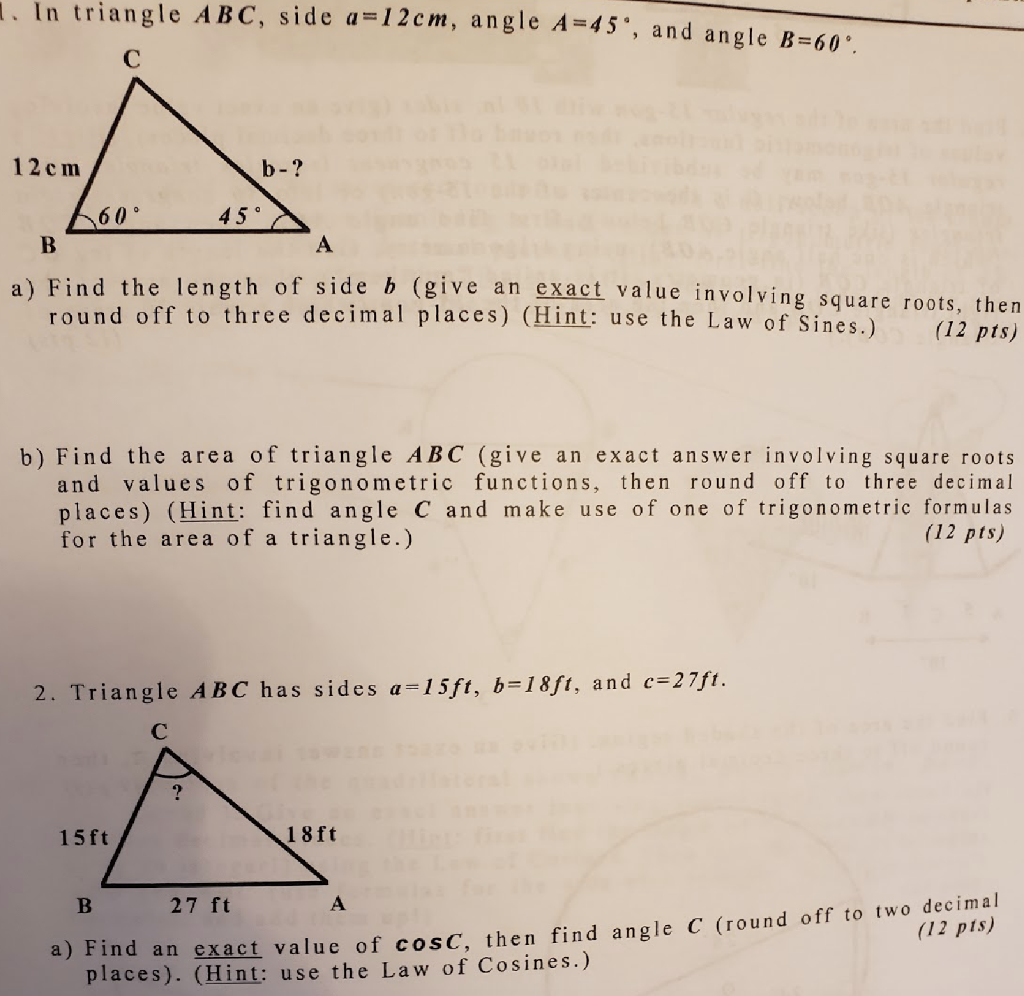 Solved In triangle ABC, side a 12cm, angle A4', and angle | Chegg.com