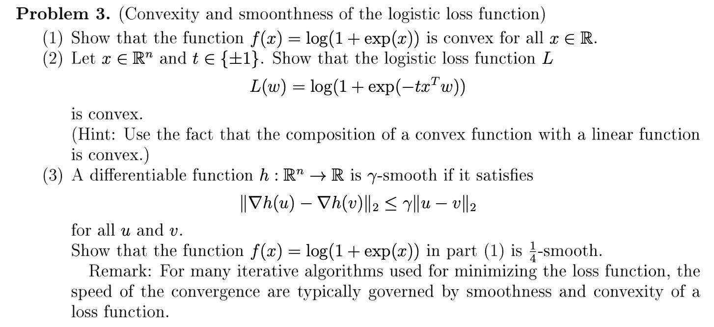Solved = = Problem 3. (Convexity and smoonthness of the | Chegg.com