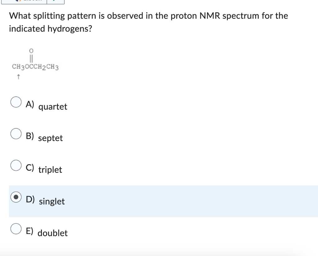 Solved What splitting pattern is observed in the proton NMR | Chegg.com
