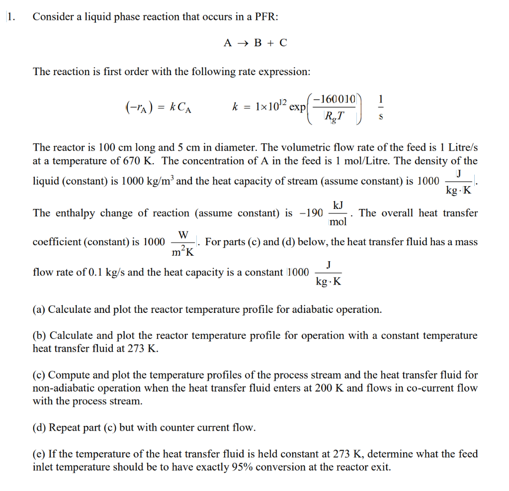 Solved 1. Consider a liquid phase reaction that occurs in a | Chegg.com