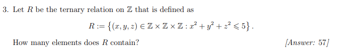 Solved 3. Let R be the ternary relation on Z that is defined | Chegg.com