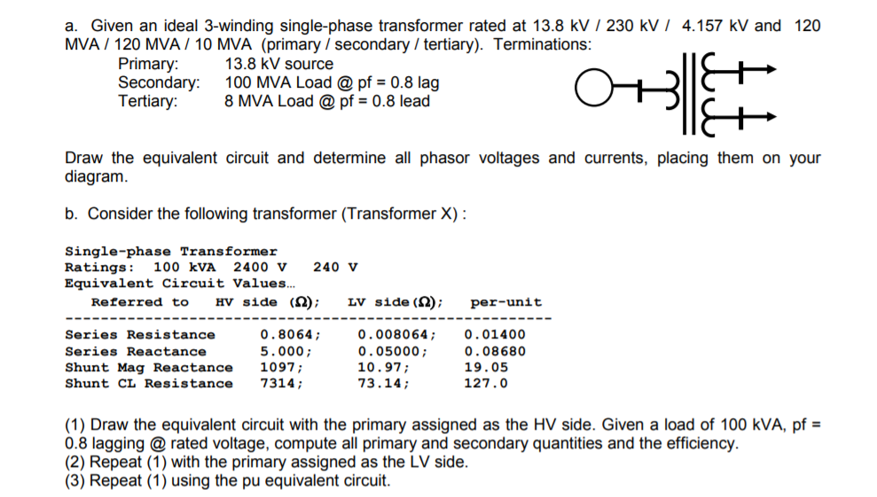 Solved a. Given an ideal 3-winding single-phase transformer | Chegg.com