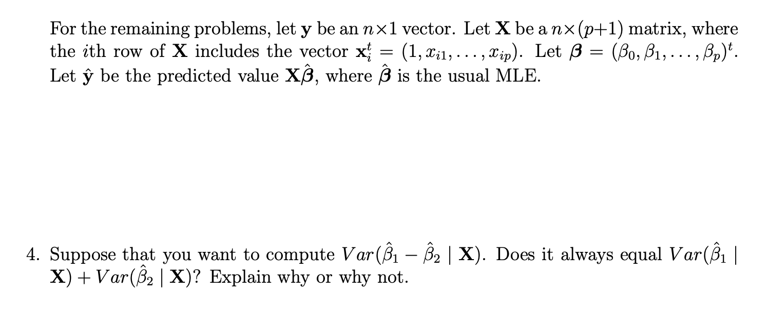 Solved For the remaining problems, let y be an nx1 vector. | Chegg.com