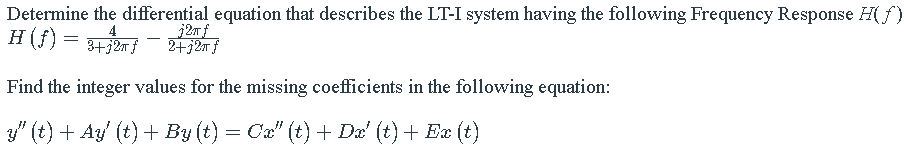 Solved Determine the differential equation that describes | Chegg.com