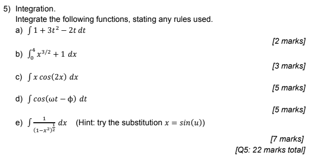 Solved 5) Integration. Integrate the following functions, | Chegg.com