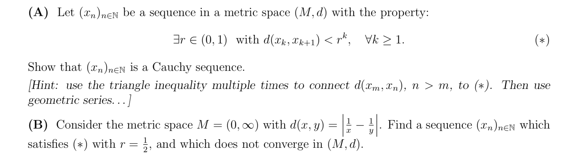 Solved (A) Let (Un)nen be a sequence in a metric space (M,d) | Chegg.com