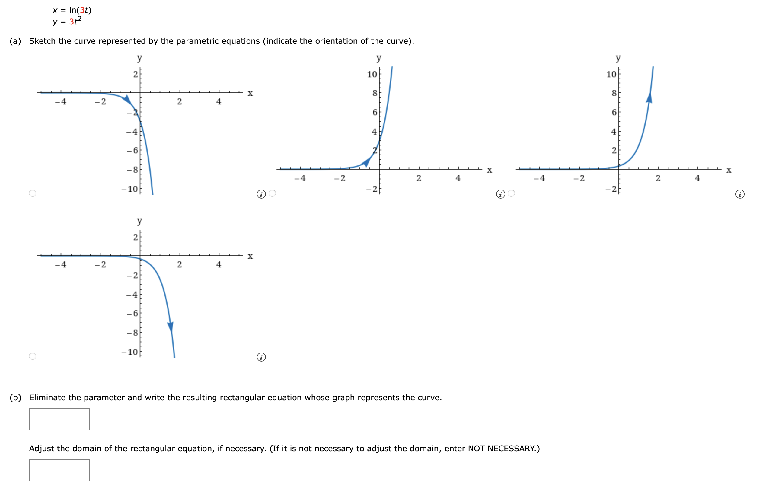 Solved x=ln(3t)y=3t2(b) ﻿Eliminate the parameter and write | Chegg.com