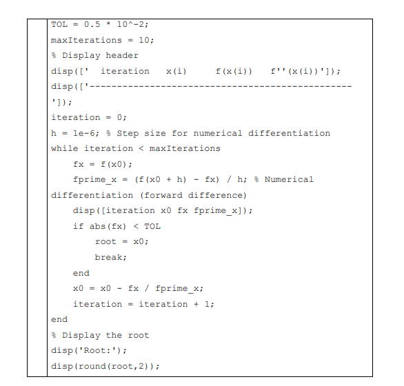 Solved TOL =0.5∗10∧−2; maxiterations =10; \% Display header | Chegg.com