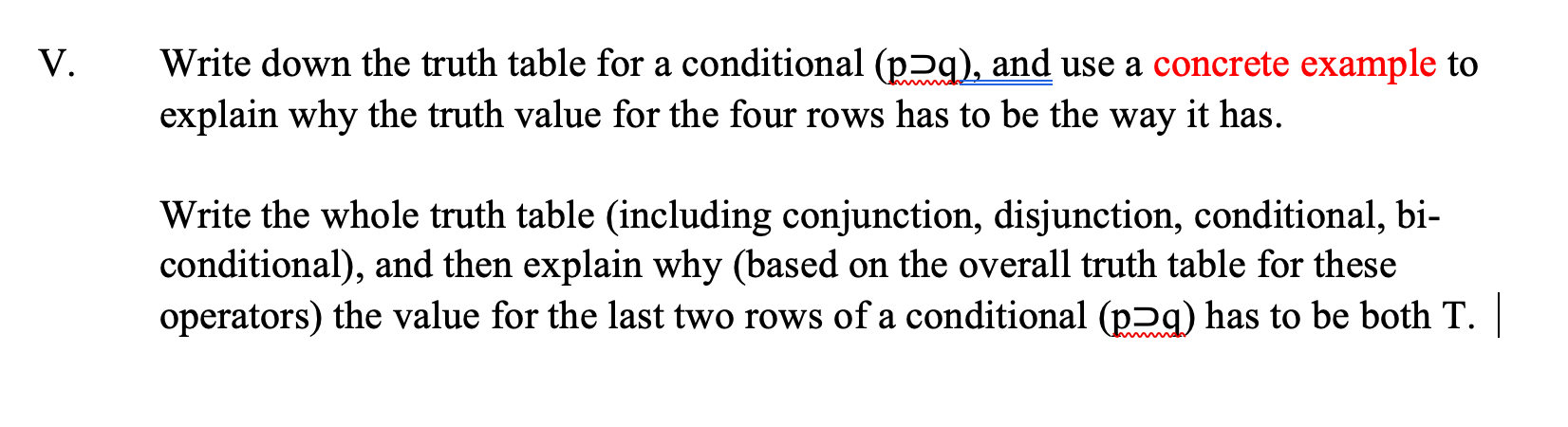 Solved V. Write down the truth table for a conditional | Chegg.com