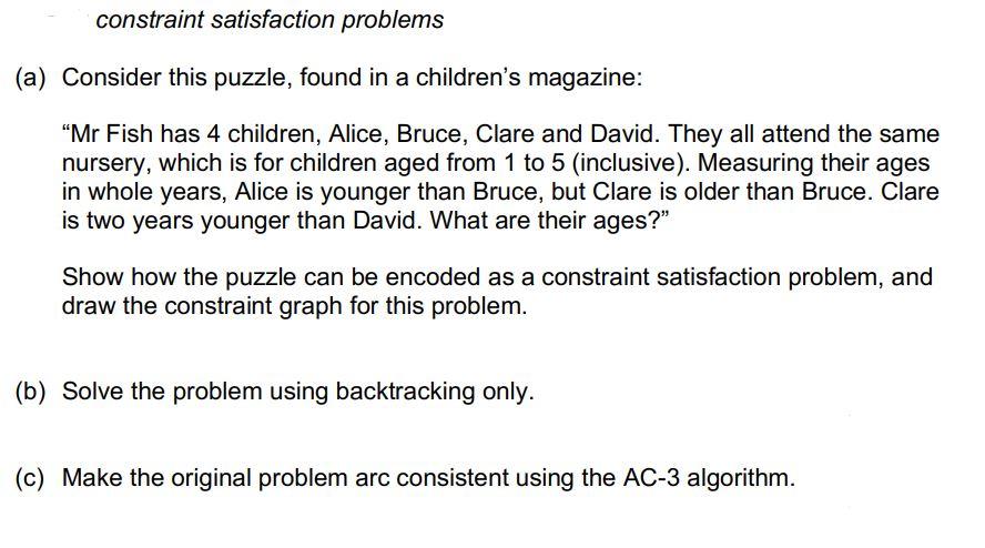 constraint satisfaction problems (a) Consider this | Chegg.com