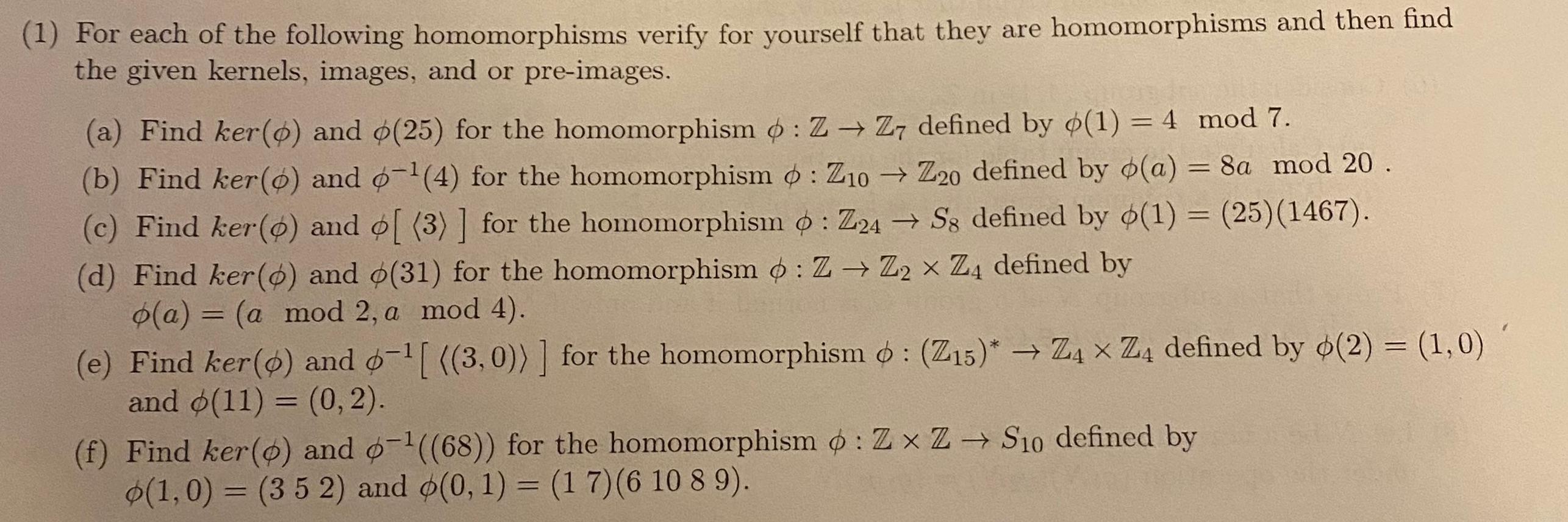 Solved (1) For each of the following homomorphisms verify | Chegg.com