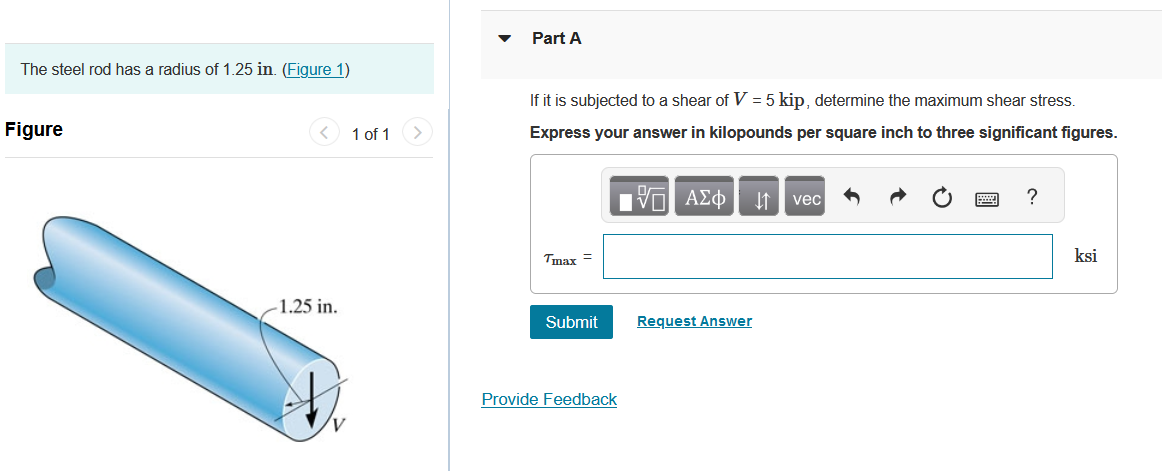 Solved The steel rod has a radius of 1.25in. If it is | Chegg.com