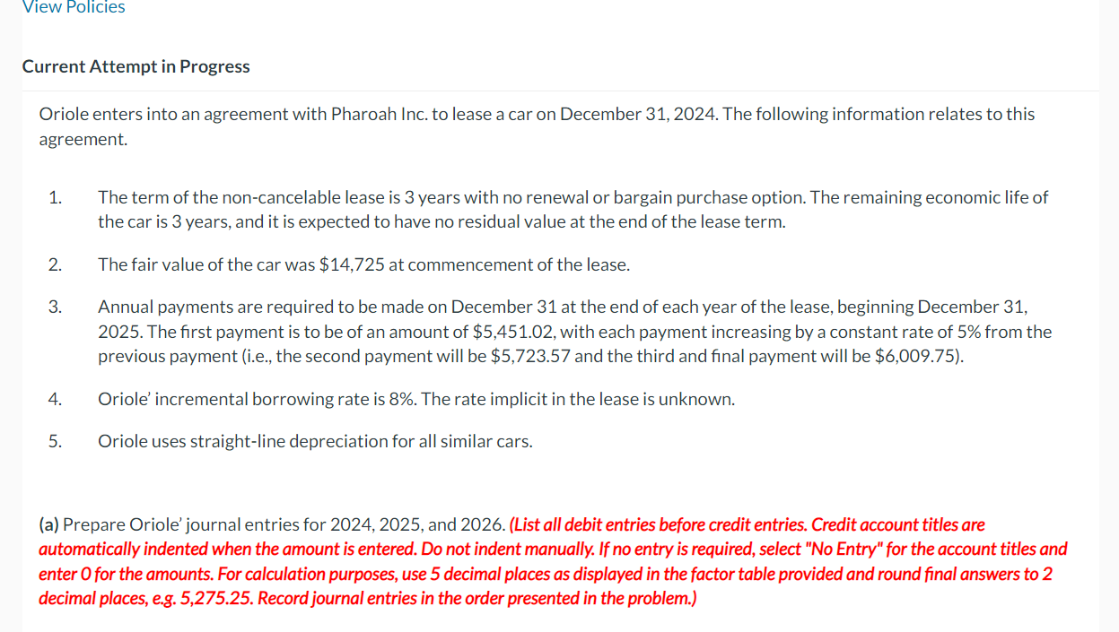 Solved Current Attempt in Progress Oriole enters into an | Chegg.com