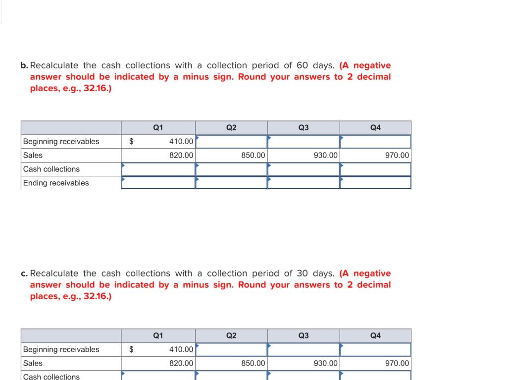 Solved b. Recalculate the cash collections with a collection | Chegg.com