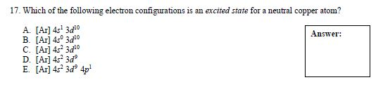 Solved 17. Which of the following electron configurations is | Chegg.com