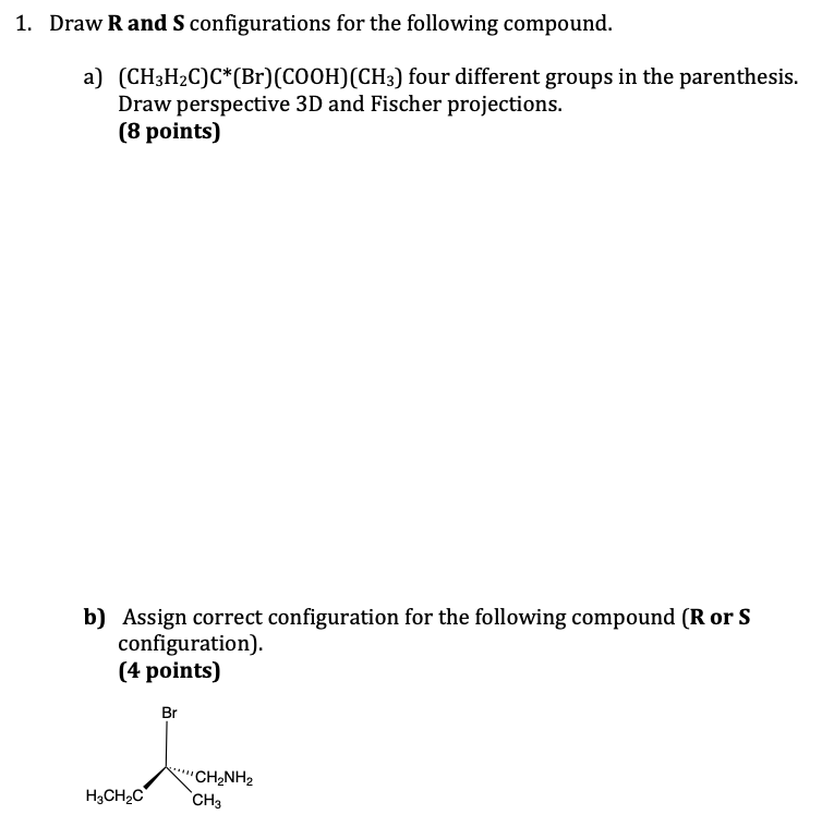 Solved 1. Draw R and S configurations for the following | Chegg.com