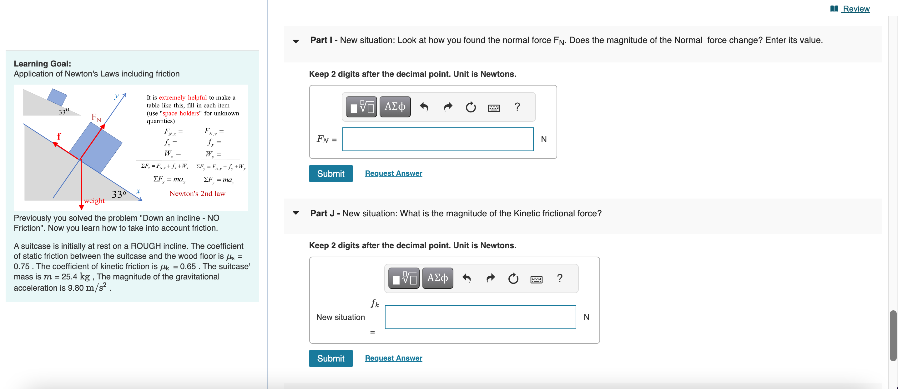 Solved Learning Goal: Application of Newton's Laws including | Chegg.com