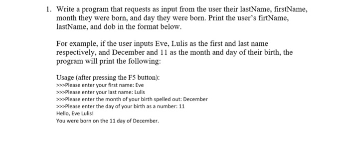 Solved 1 Write A Program That Requests As Input From The 0116