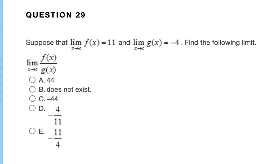 Solved Suppose that limx→cf(x)=11 and limx→cg(x)=−4. Find | Chegg.com