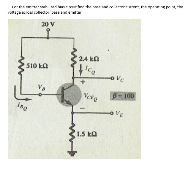 Solved h. For the emitter stabilized bias circuit find the | Chegg.com