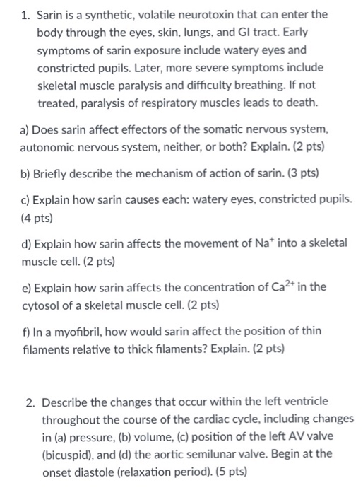 1. Sarin is a synthetic, volatile neurotoxin that can | Chegg.com