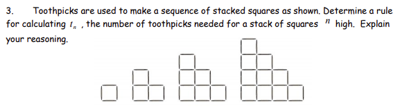 Solved 3. Toothpicks are used to make a sequence of stacked | Chegg.com