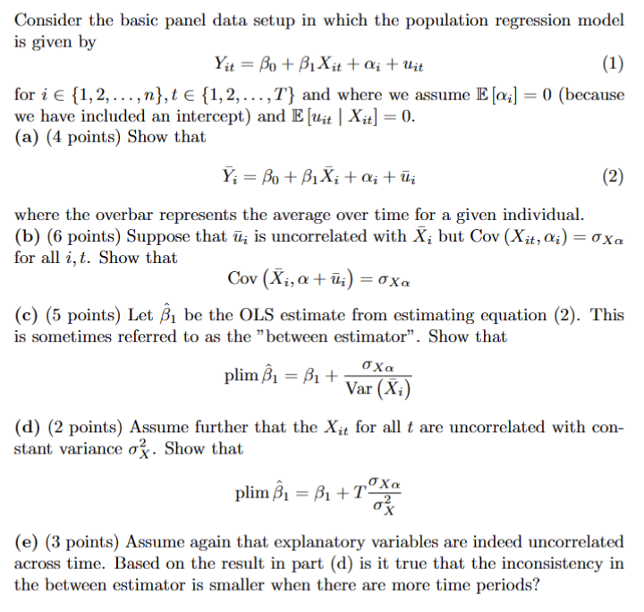 Solved Consider the basic panel data setup in which the | Chegg.com