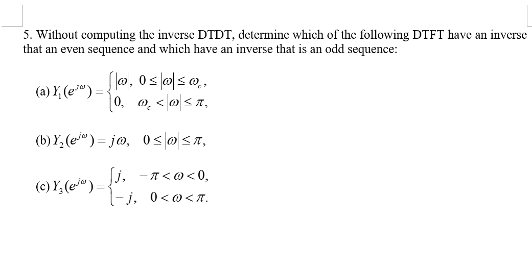 Solved 5. Without computing the inverse DTDT, determine | Chegg.com