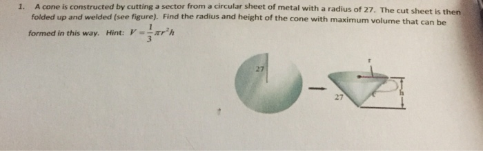 Solved A cone is constructed by cutting a sector from a | Chegg.com