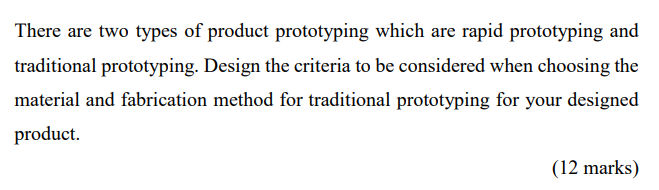 Solved There are two types of product prototyping which are | Chegg.com
