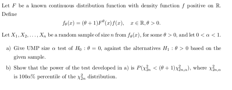 Let F be a known continuous distribution function | Chegg.com