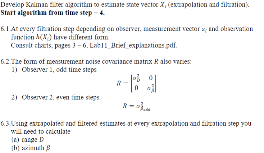 Solved Initial conditions for Extended Kalman filter | Chegg.com