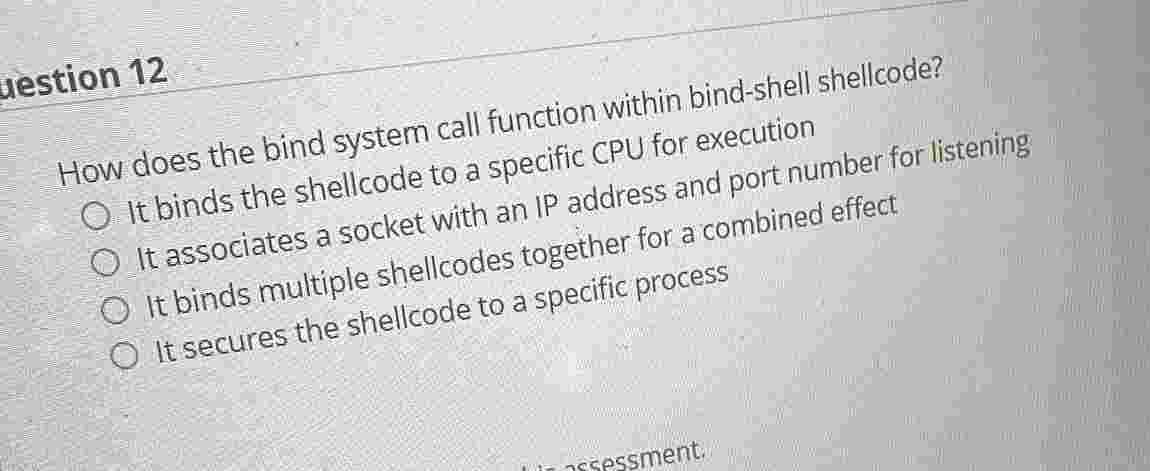 Solved lestion 12How does the bind system call function | Chegg.com
