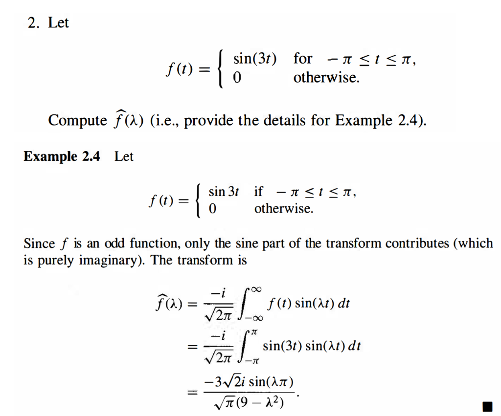 Solved 2. Let f(t)={sin(3t)0 for −π≤t≤π otherwise. Compute | Chegg.com