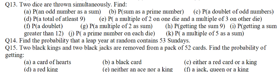 Solved Q13. Two dice are thrown simultaneously. Find: (a) | Chegg.com