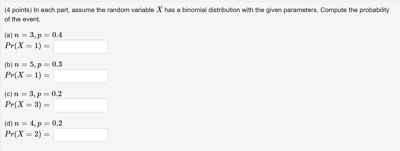 Solved (4 points) In each part, assume the random variable X | Chegg.com Solved (4 points) In each part, assume the random variable X | Chegg.com