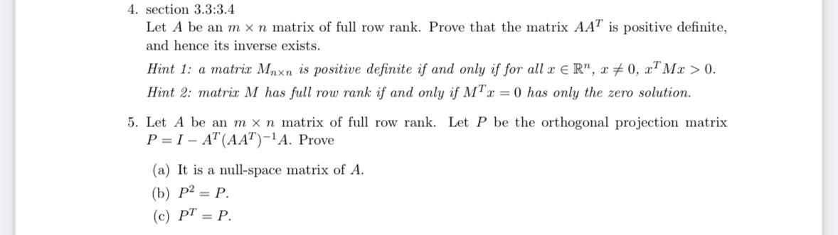 Solved 4. section 3.3:3.4 Let A be an m×n matrix of full row | Chegg.com