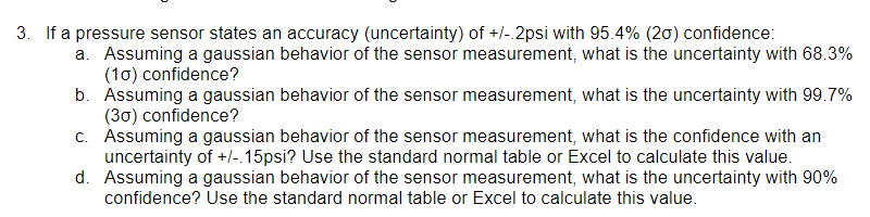 Solved If a pressure sensor states an accuracy (uncertainty) | Chegg.com