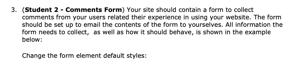 Solved (Student 2 - Comments Form) Your site should contain | Chegg.com