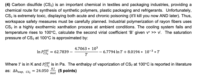 Solved (4) Carbon disulfide (CS2) is an important chemical | Chegg.com