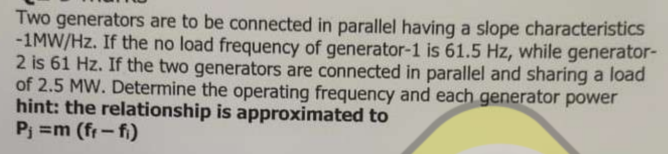 Solved Two generators are to be connected in parallel having | Chegg.com