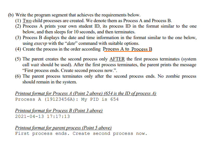 Solved (b) Write the program segment that achieves the | Chegg.com