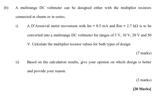 Solved (b) A multirange DC voltmeter can be designed either | Chegg.com