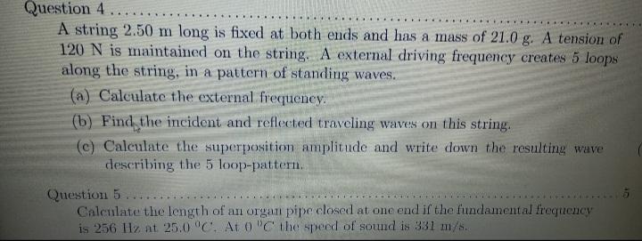 Solved ... Question 4. A string 2.50 m long is fixed at both | Chegg.com