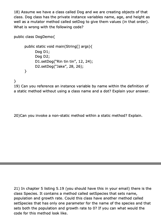 Solved 18) Assume we have a class called Dog and we are | Chegg.com