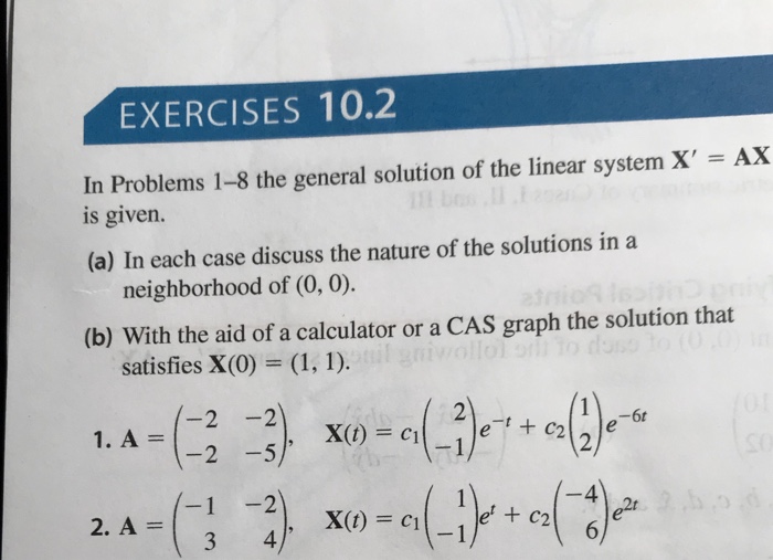 Solved EXERCISES 10.2 = AX In Problems 1-8 the general | Chegg.com