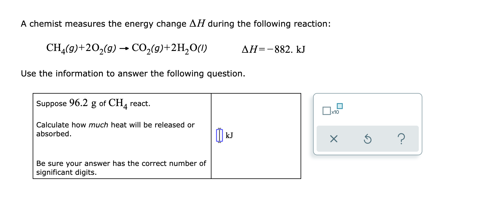 Solved A chemist measures the energy change AH during the | Chegg.com