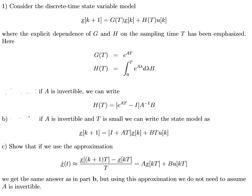Solved 1) Consider the discrete-time state variable model | Chegg.com