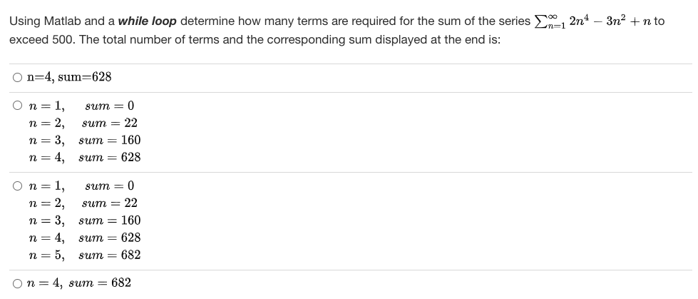 Solved Using Matlab And A While Loop Determine How Many
